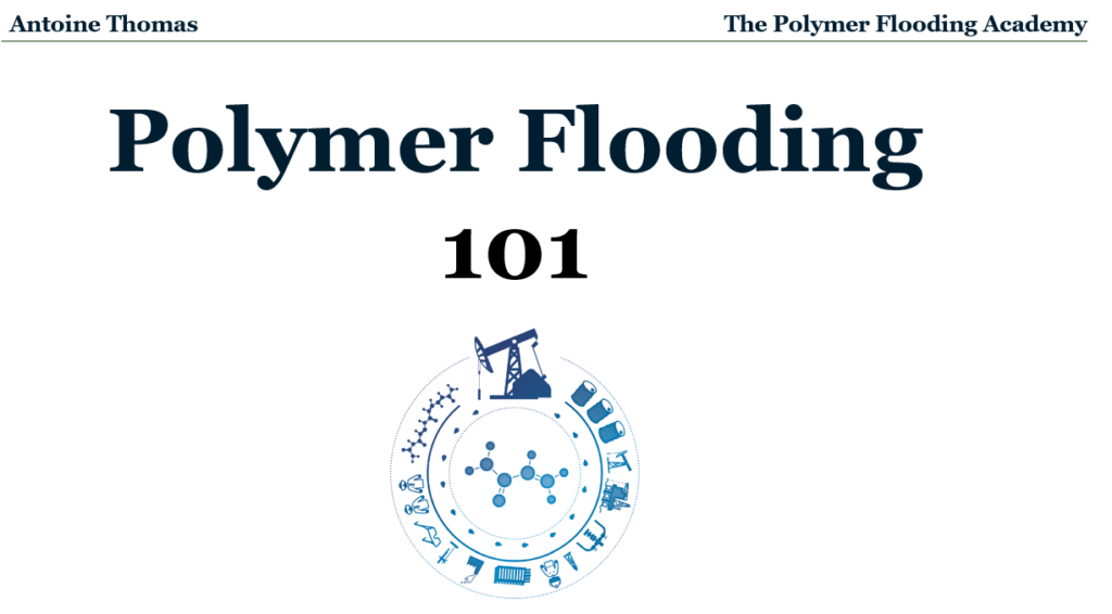 Polymer Flooding 101 Online Course